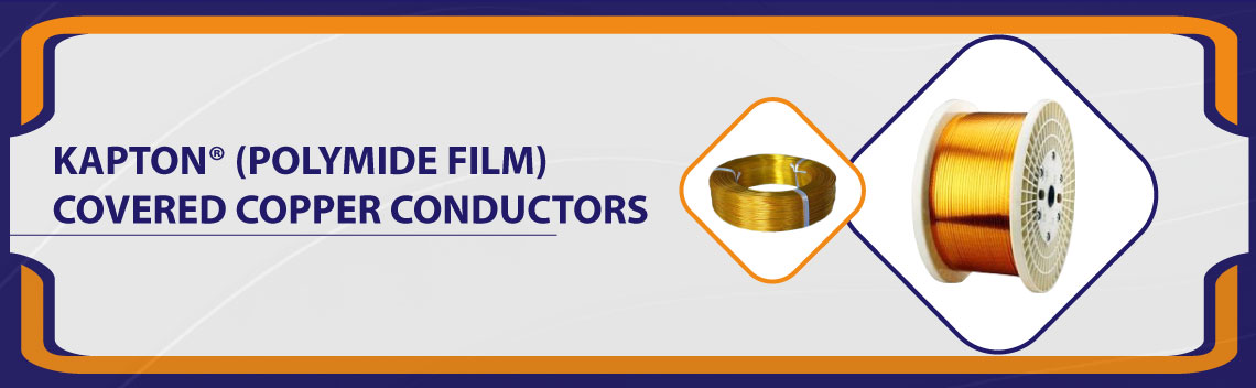 Kapton® Polymide Film Covered Copper Conductors – Sorgen Inc